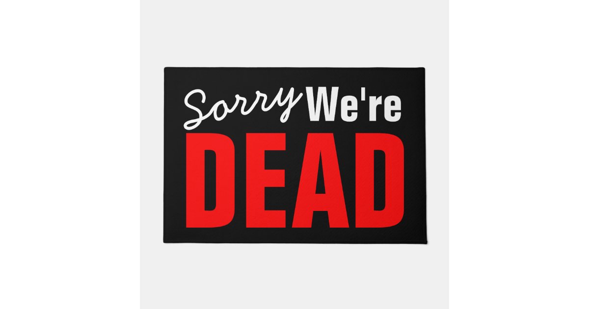 Halloween - Dead Doormat | Zazzle