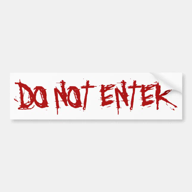 Halloween Do Not Enter Warning Sign Red and White Bumper Sticker | Zazzle
