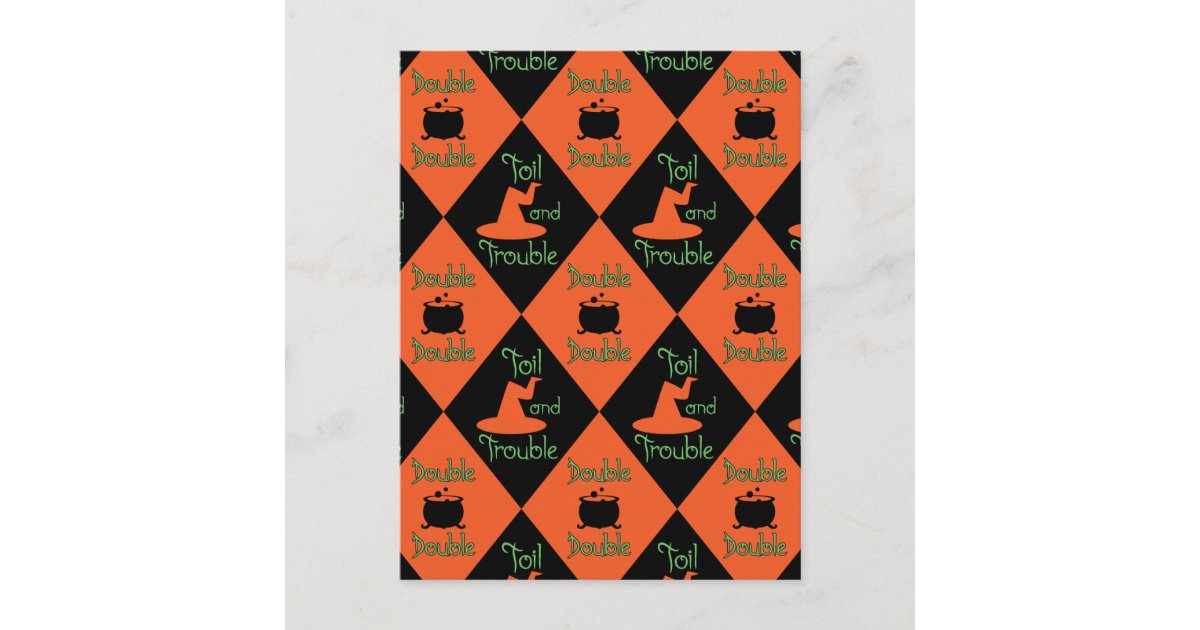 Halloween Double, Double, Toil and Trouble Postcard | Zazzle