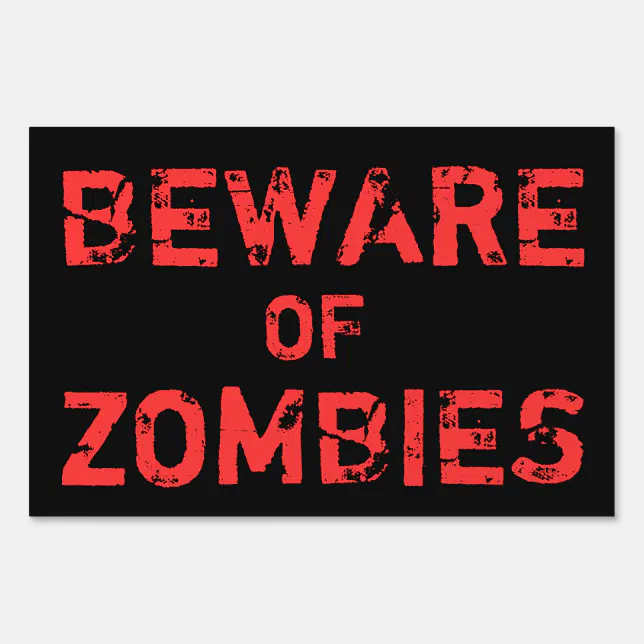 Halloween Haunted House Beware Of Zombies Sign | Zazzle