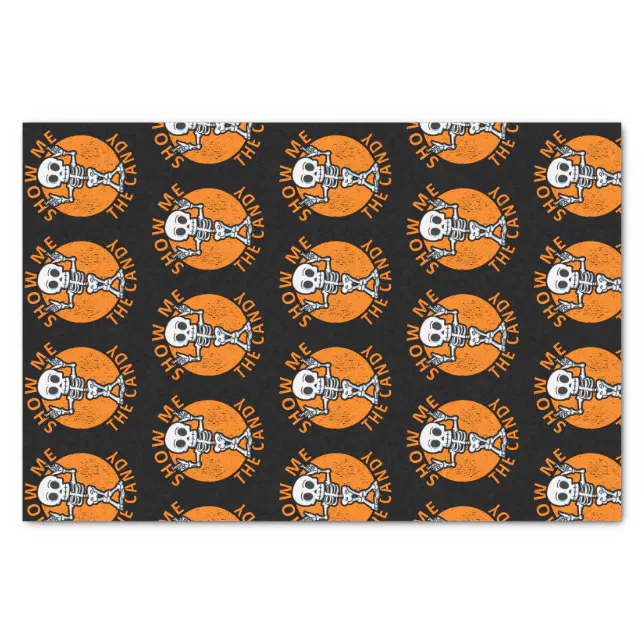 Halloween Show Me The Candy Skeleton Tissue Paper | Zazzle
