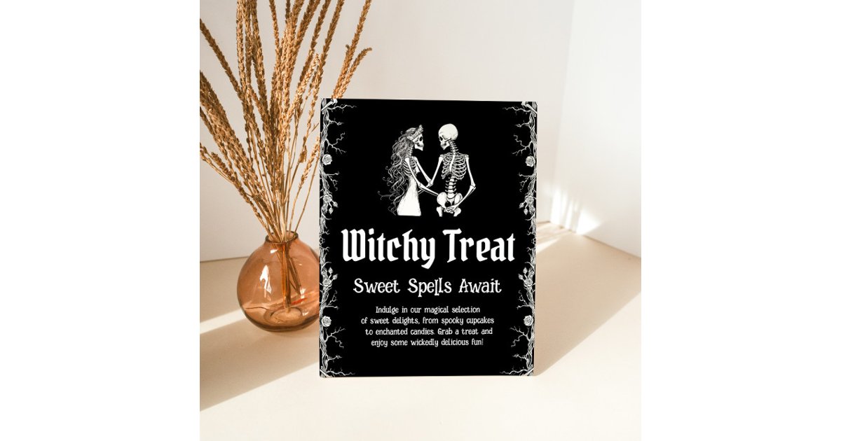 Halloween Skeleton Witchy Treat Sweets Sign | Zazzle
