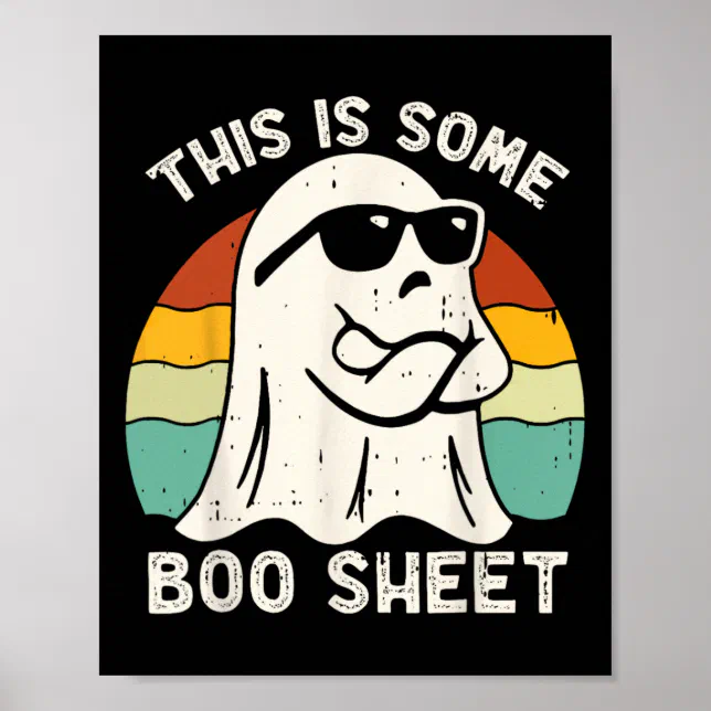 Halloween This is Some Boo Sheet Poster | Zazzle