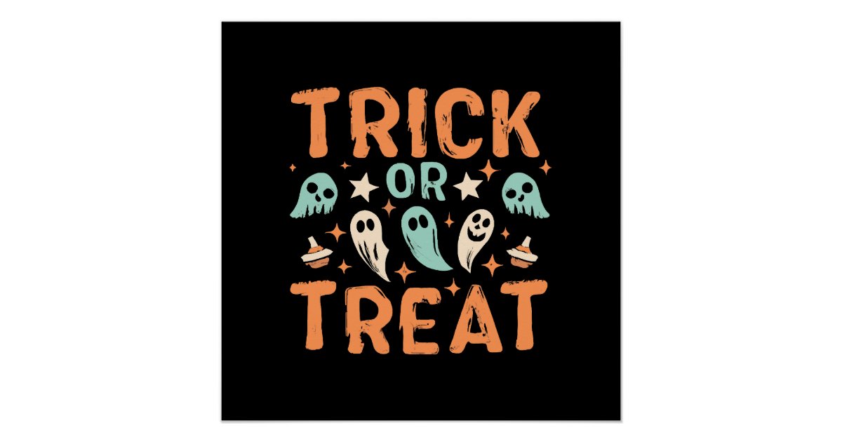 Halloween Trick or Treat Poster | Zazzle