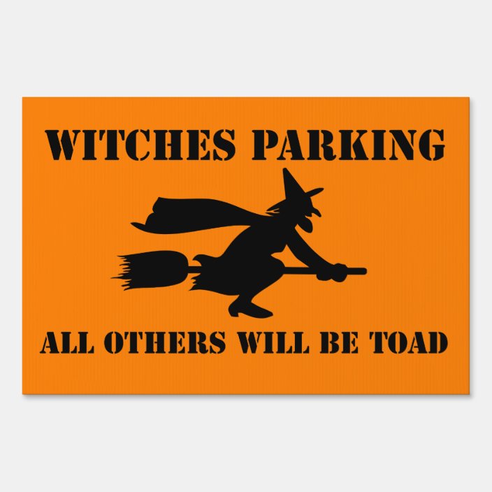 Halloween Witches Parking Humor Yard Sign | Zazzle.com