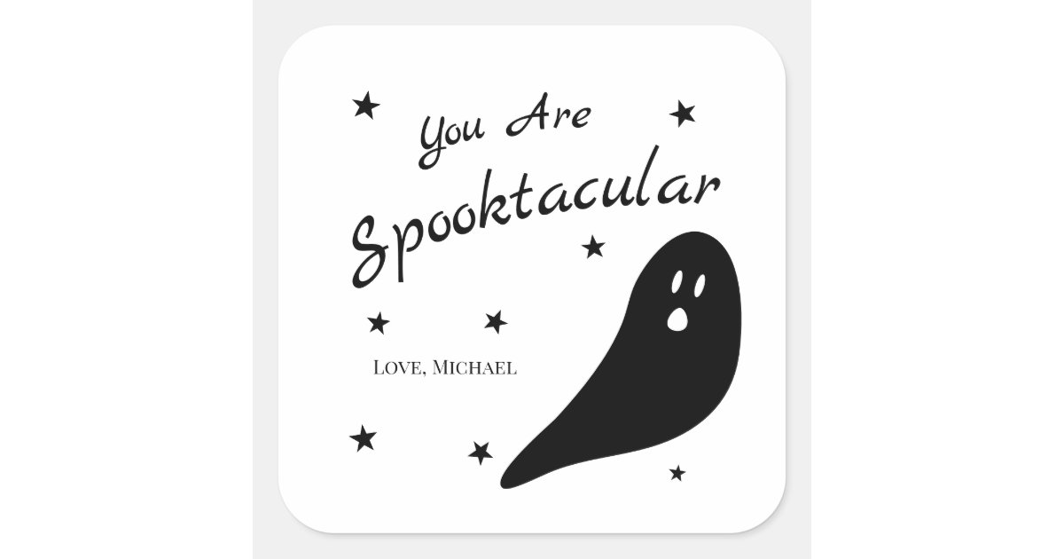 Halloween You are Spooktacular Black and White Square Sticker | Zazzle