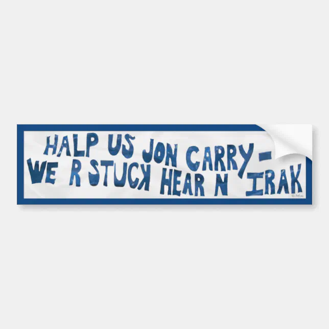 Halp Us Jon Carry Bumper Sticker | Zazzle