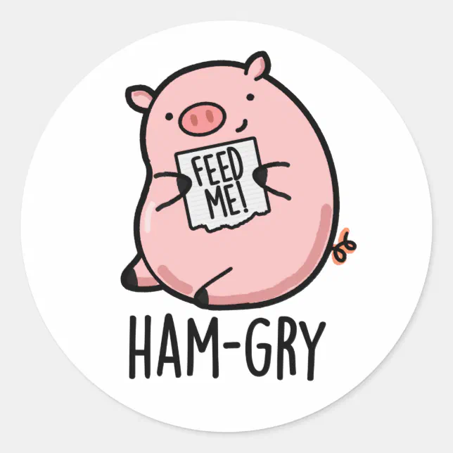 Ham-gry Funny Animal Pig Pun Classic Round Sticker | Zazzle