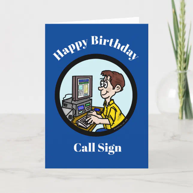 Ham Radio Birthday Card for Digital Mode Operation | Zazzle