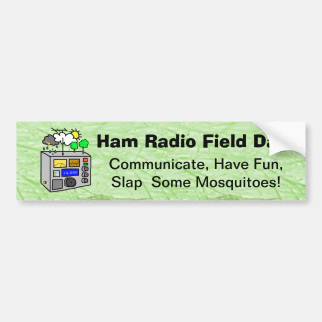 Ham Radio Field Day Funny Bumper Sticker | Zazzle