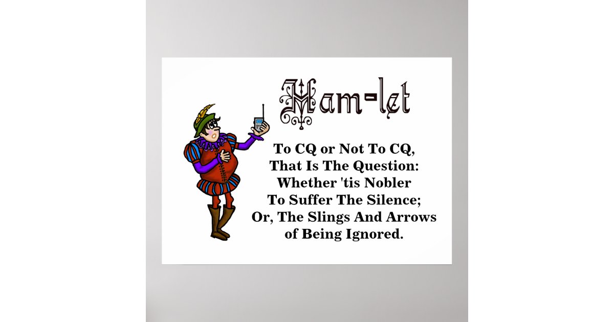 Ham Radio Hamlet Quote Poster | Zazzle