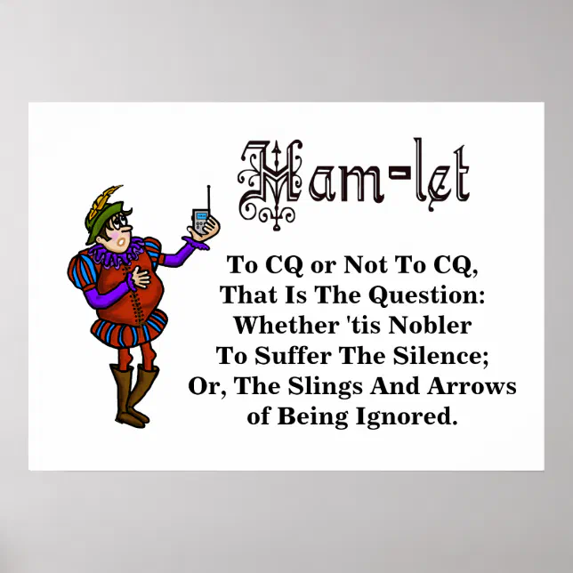 Ham Radio Hamlet Quote Poster | Zazzle