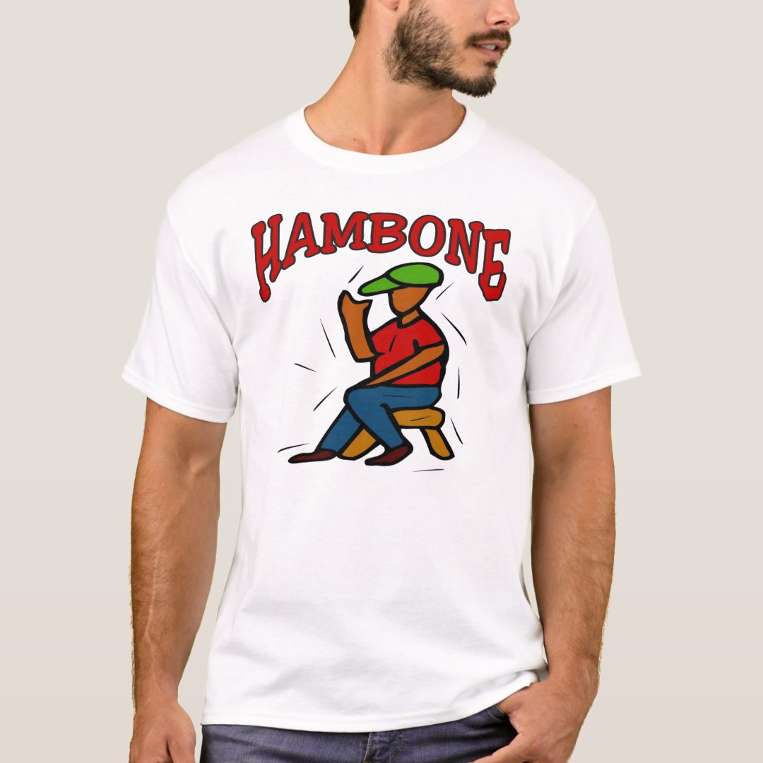 HAMBONE T-Shirt | Zazzle