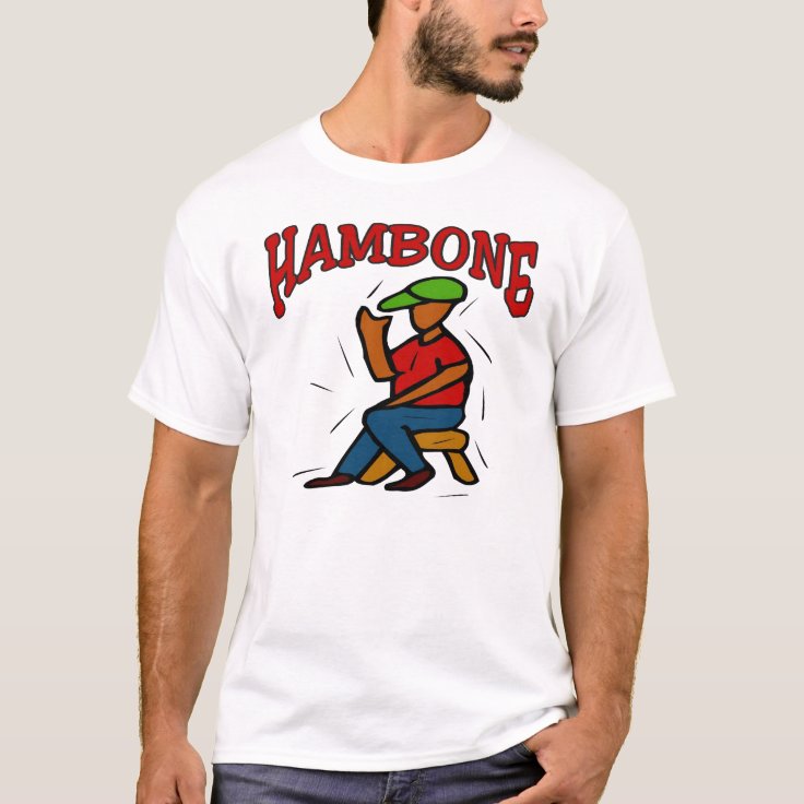 HAMBONE T-Shirt | Zazzle