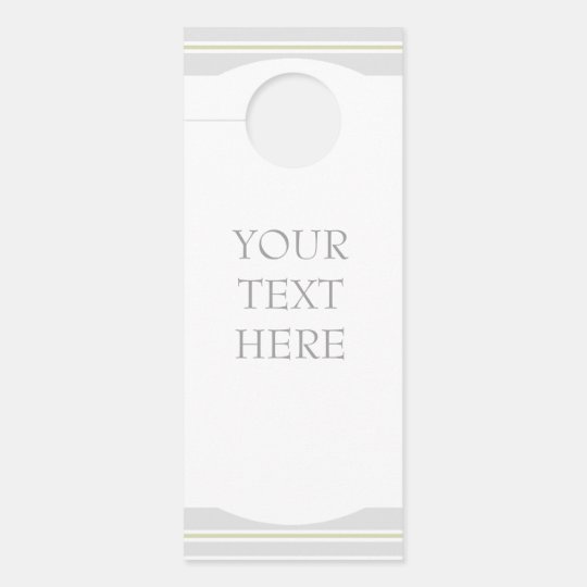 HAMbWG - Door Knob Message - Any Message Door Hanger | Zazzle.com