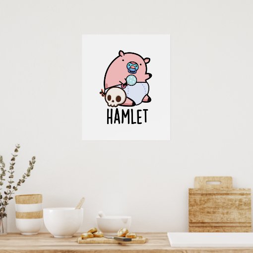 Hamlet Funny Shakepear Baby Pig Pun Poster | Zazzle