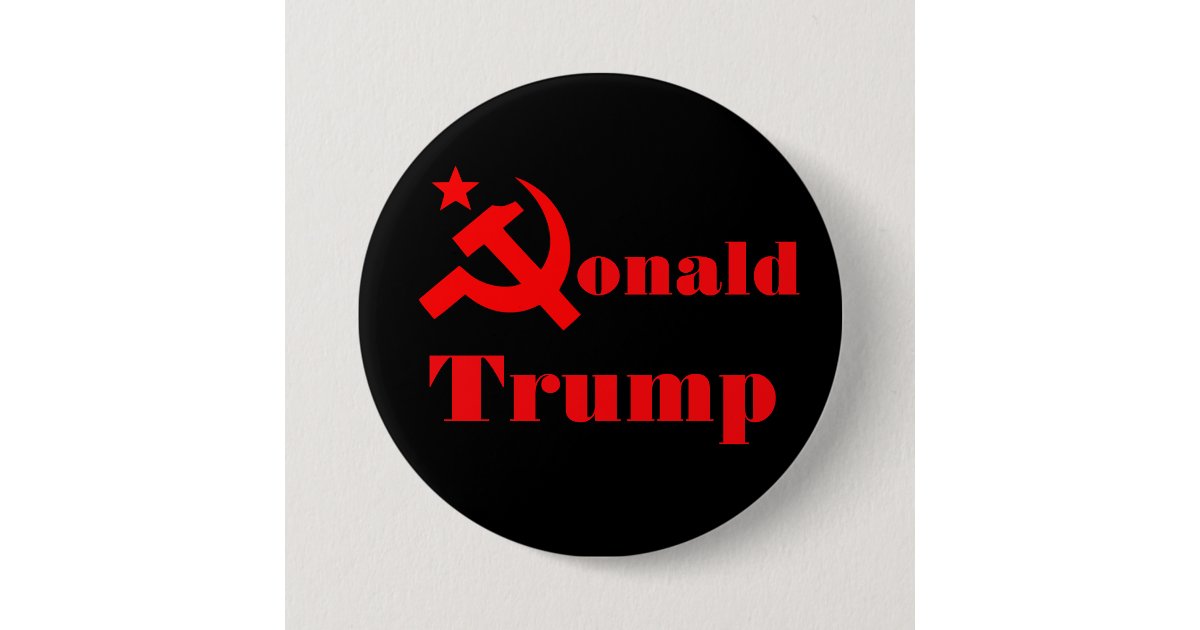 Hammer and sickle "Donald Trump" Button | Zazzle