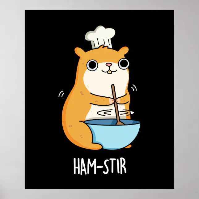 Hamstir Funny Hamster Pun Dark BG Poster | Zazzle