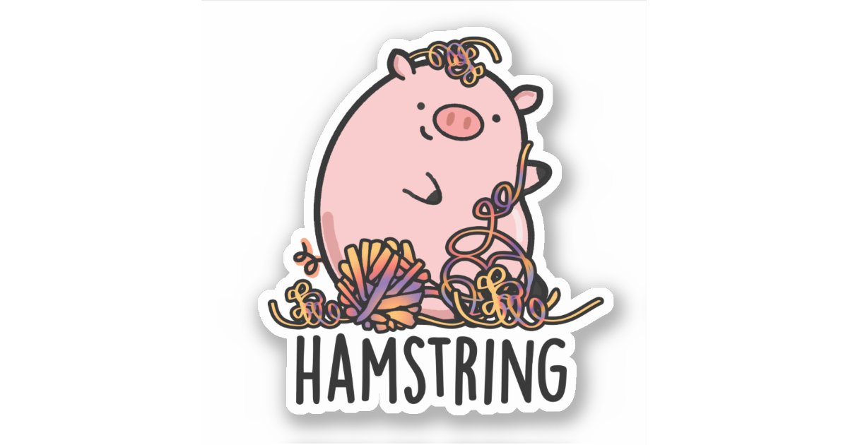 Hamstring Funny Pig Pun Sticker | Zazzle