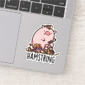 Hamstring Funny Pig Pun Sticker | Zazzle