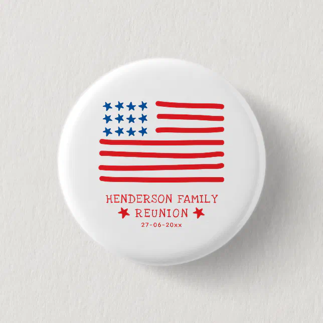 Hand Drawn American Flag - Family Reunion Button | Zazzle