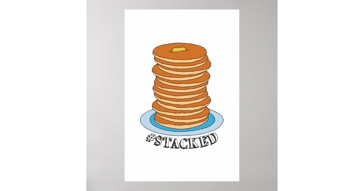 Hand-drawn Full Stack Pancakes Clipart Pancake Poster | Zazzle