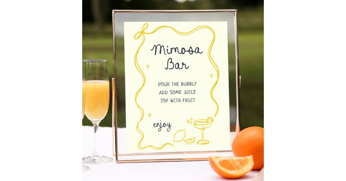Hand Drawn Main Squeeze Mimosa Bar Poster | Zazzle