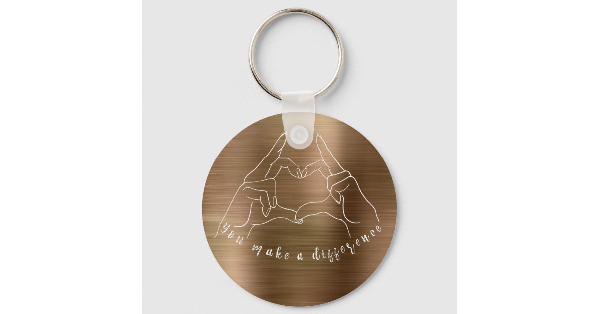Hand Heart Symbol with You Make a Difference Quote Keychain | Zazzle