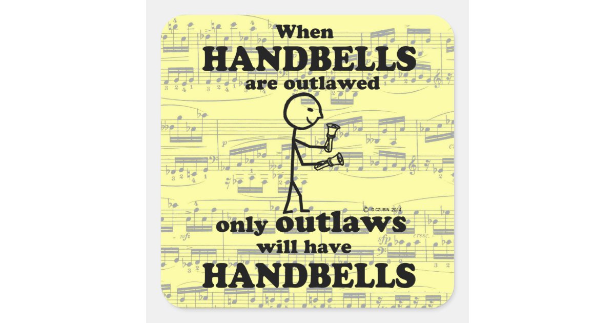 Handbells Outlawed Square Sticker | Zazzle