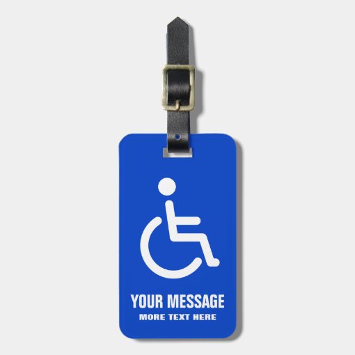 Handicapped disabled symbol add message blue white luggage tag | Zazzle