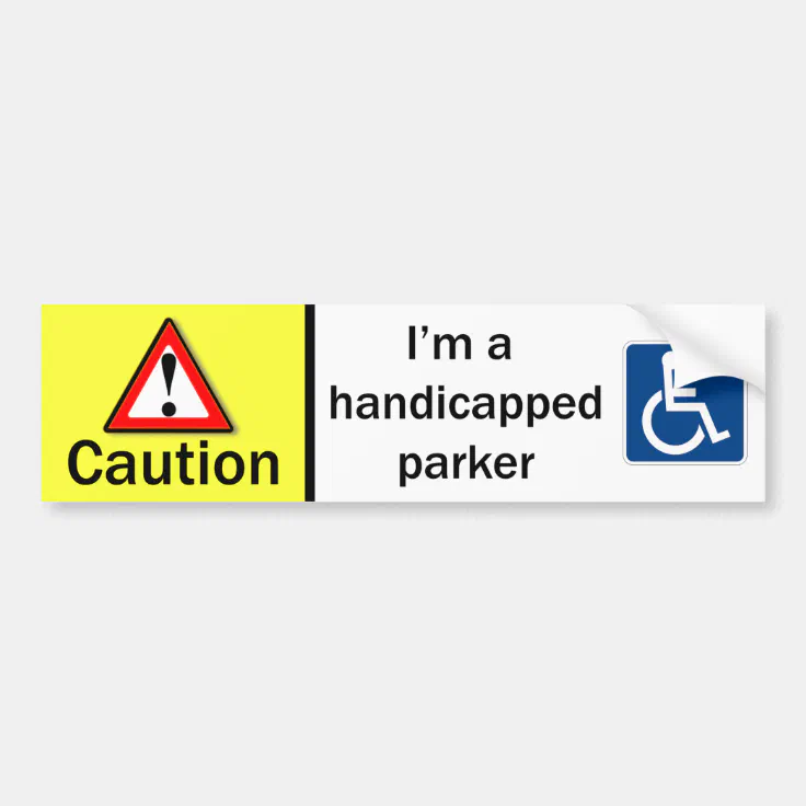 Handicapped Parker Bumper Sticker | Zazzle