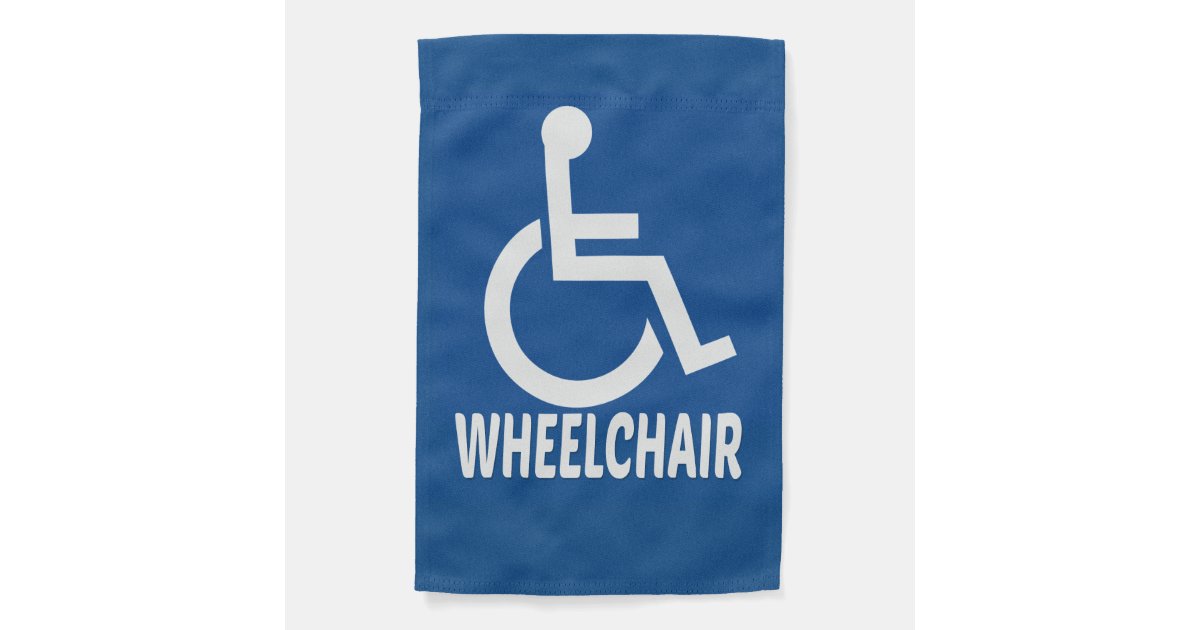 Handicapped Wheelchair Garden Flag | Zazzle