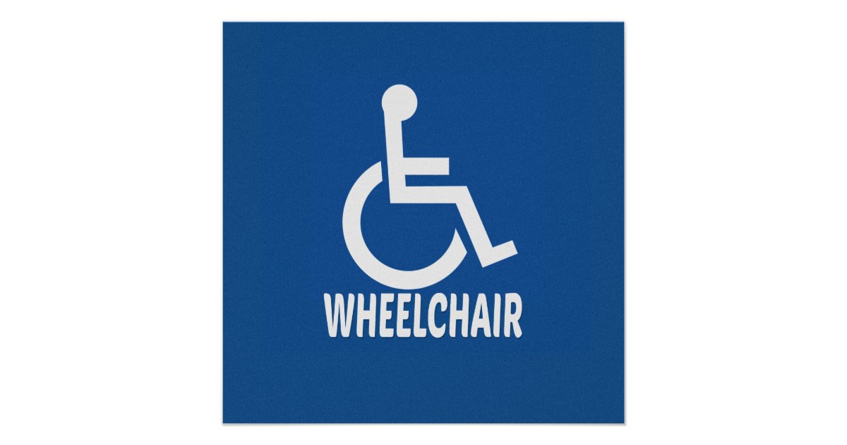 Handicapped Wheelchair Poster | Zazzle