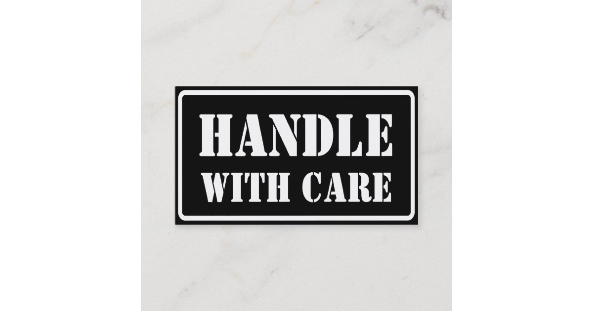 handle with care business card | Zazzle