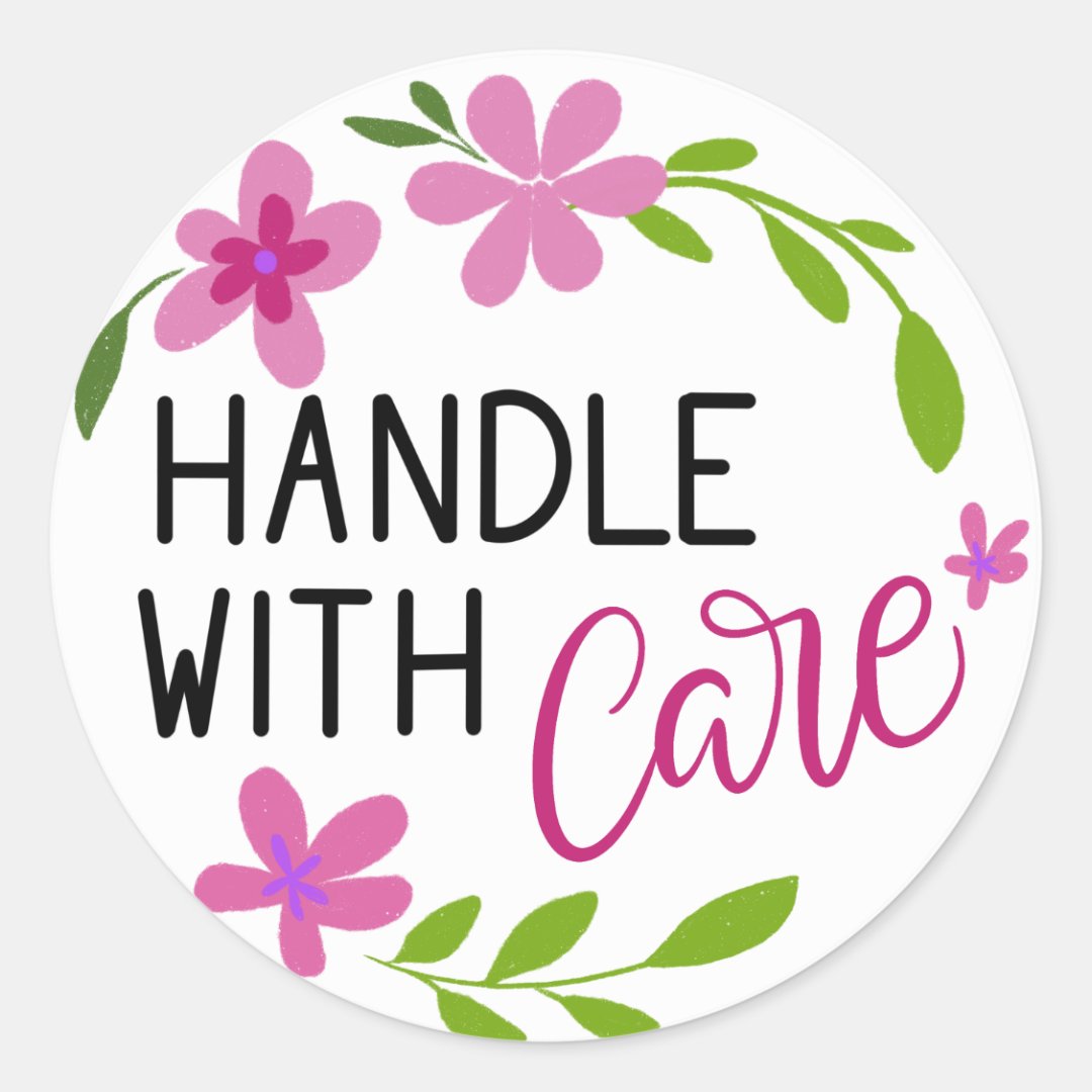 Handle With Care Classic Round Sticker | Zazzle