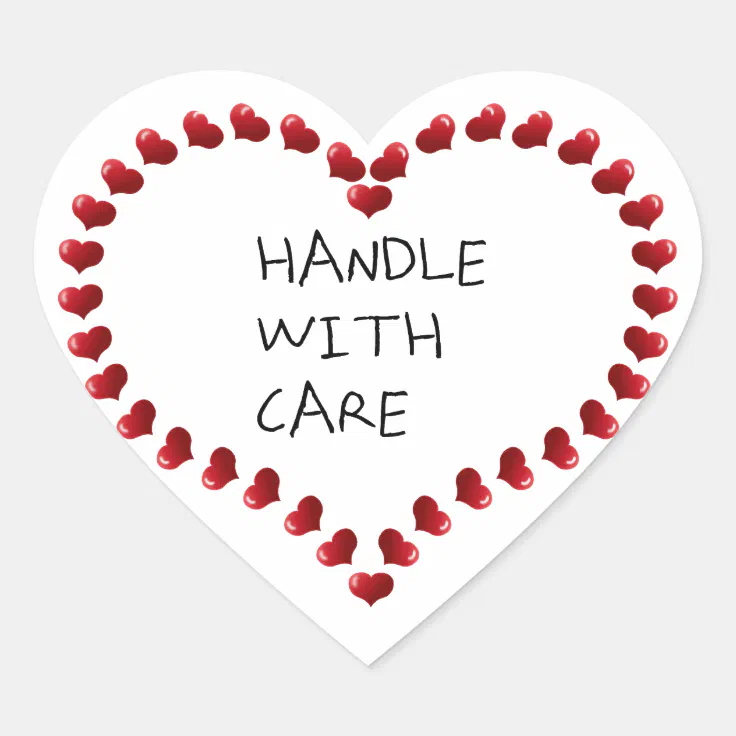 Handle With Care Heart Sticker Zazzle