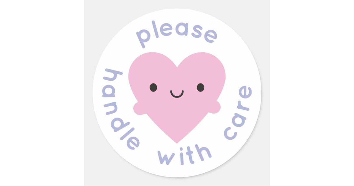 Handle With Care Kawaii Heart Classic Round Sticker | Zazzle