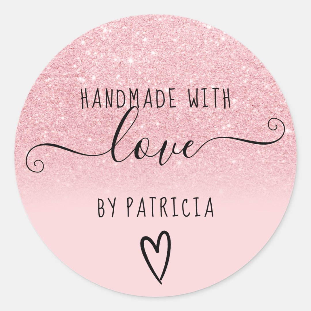 Handmade love typography pink glitter sparkles classic round sticker ...