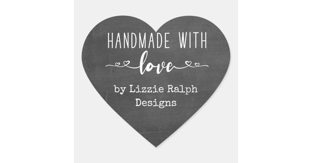 Handmade with Love by Custom Chalkboard Heart Sticker | Zazzle