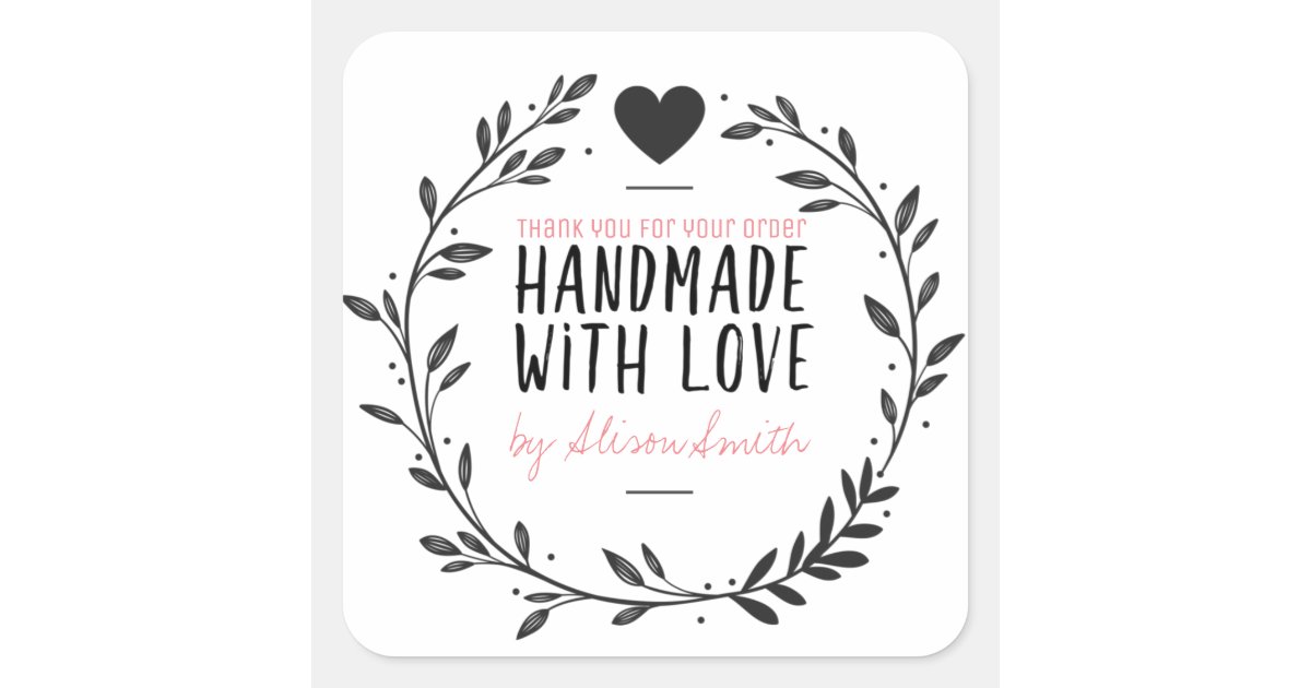 Handmade with Love Square Sticker | Zazzle