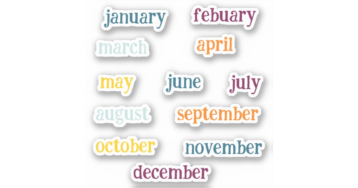 Handwriting Months Of The Year Script Coloful Sticker | Zazzle