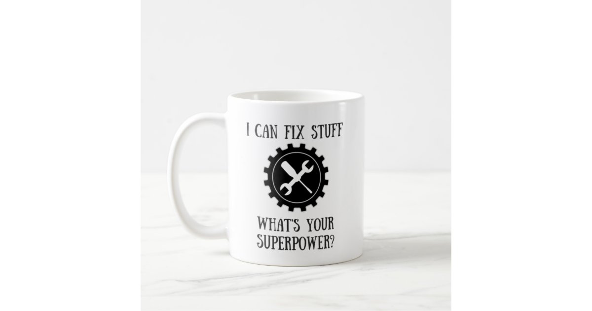 Handyman Fix Stuff Superpower Mug | Zazzle