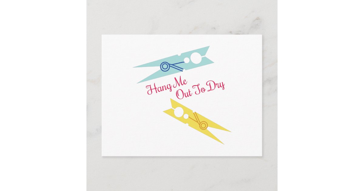Hang Out To Dry Postcard | Zazzle