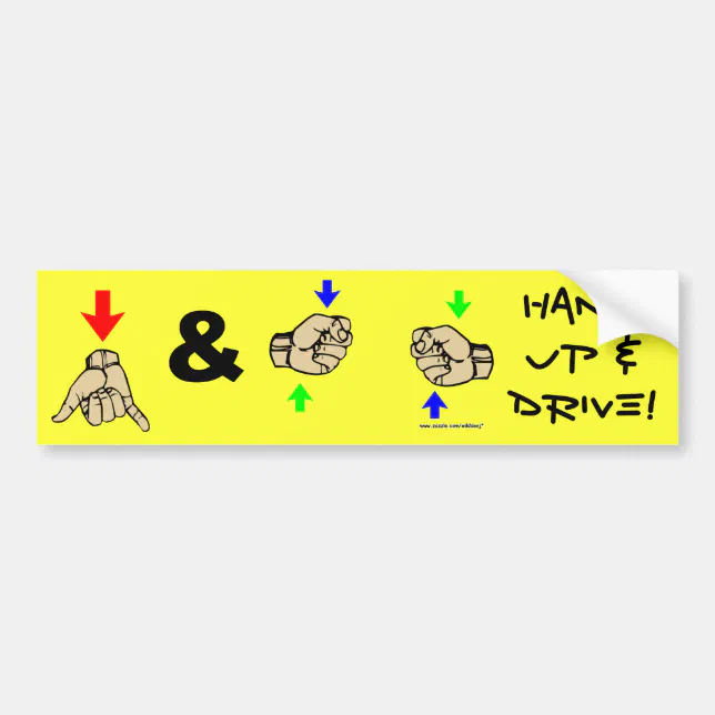 Hang Up & Drive Bumper Sticker | Zazzle