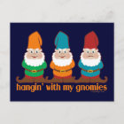 Hangin' With My Gnomies Postcard | Zazzle