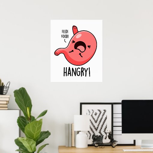 Hangry Funny Hungry Angry Stomach Pun Poster | Zazzle