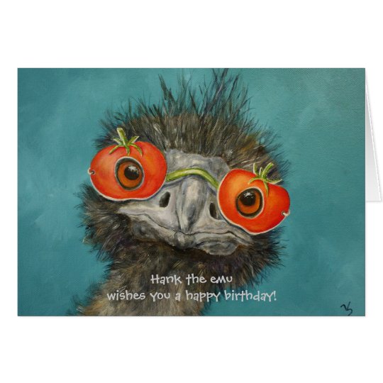 Hank the emu wishes you a happy birthday! card | Zazzle.com