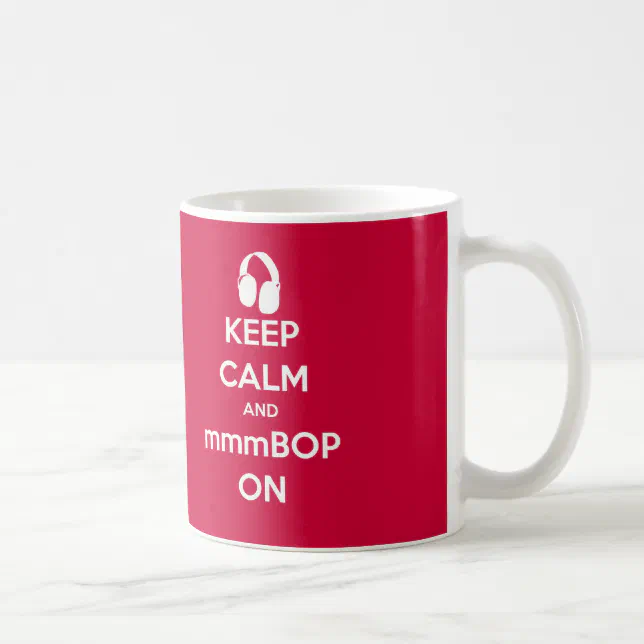 Hanson Keep Calm And mmmBOP On Mug | Zazzle