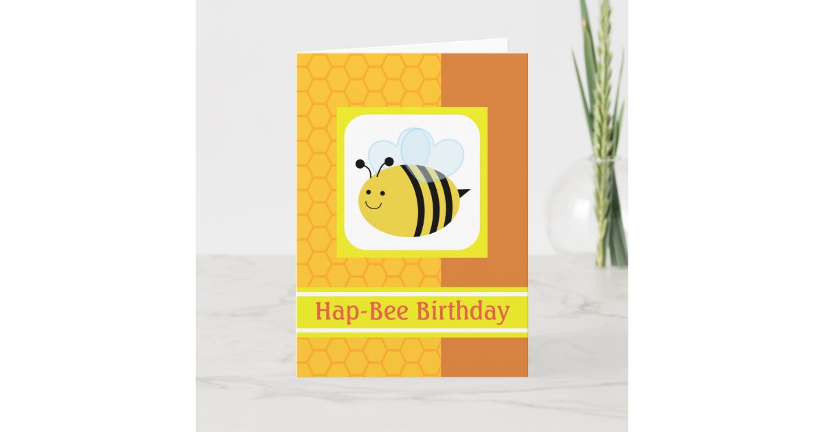 Hap-Bee Birthday Bumblebee Honeycomb Card | Zazzle