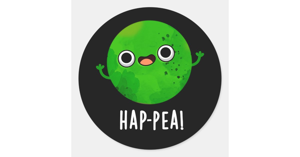Hap-pea Funny Happy Pea Pun Dark BG Classic Round Sticker | Zazzle